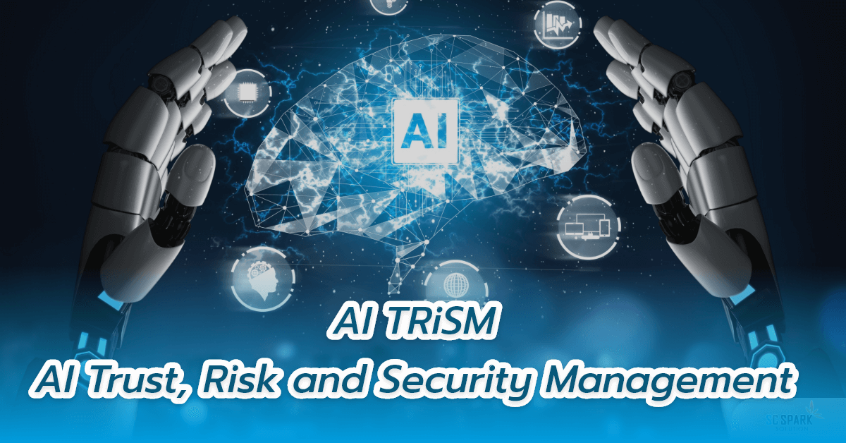 AI TRiSM : AI Trust, Risk and Security Management - Digital ...