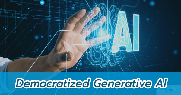 Democratized Generative AI | Digital Transformation, Mobile App ...