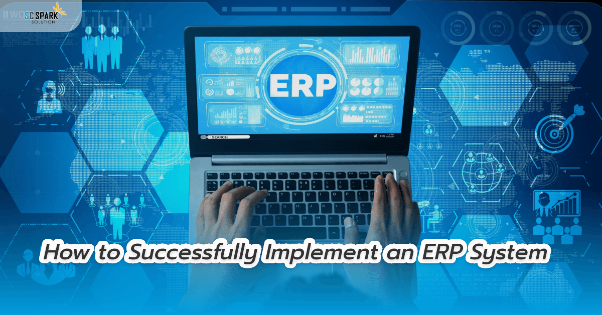How to Successfully Implement an ERP System - รับทำ ERP เฉพาะทางสำหรับ ...