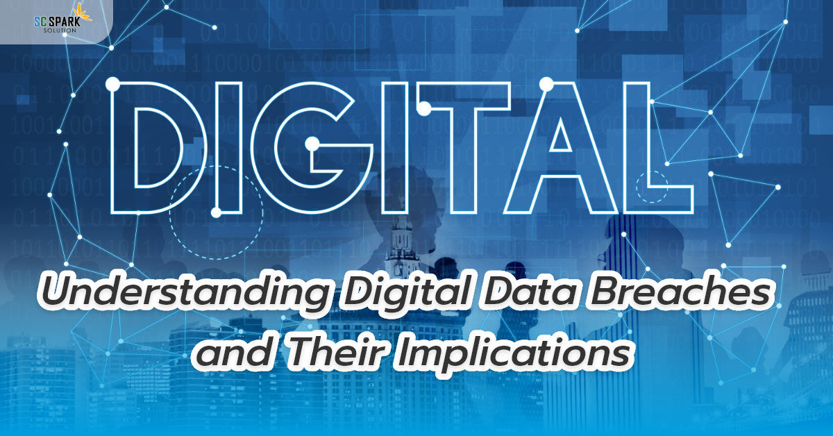 Understanding Digital Data Breaches and Their Implications | รับทำ ERP ...